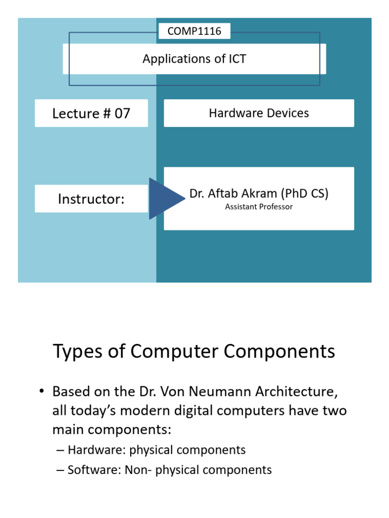 Lecture#7-Hardware Devices | PDF | Computer Keyboard | Touchscreen