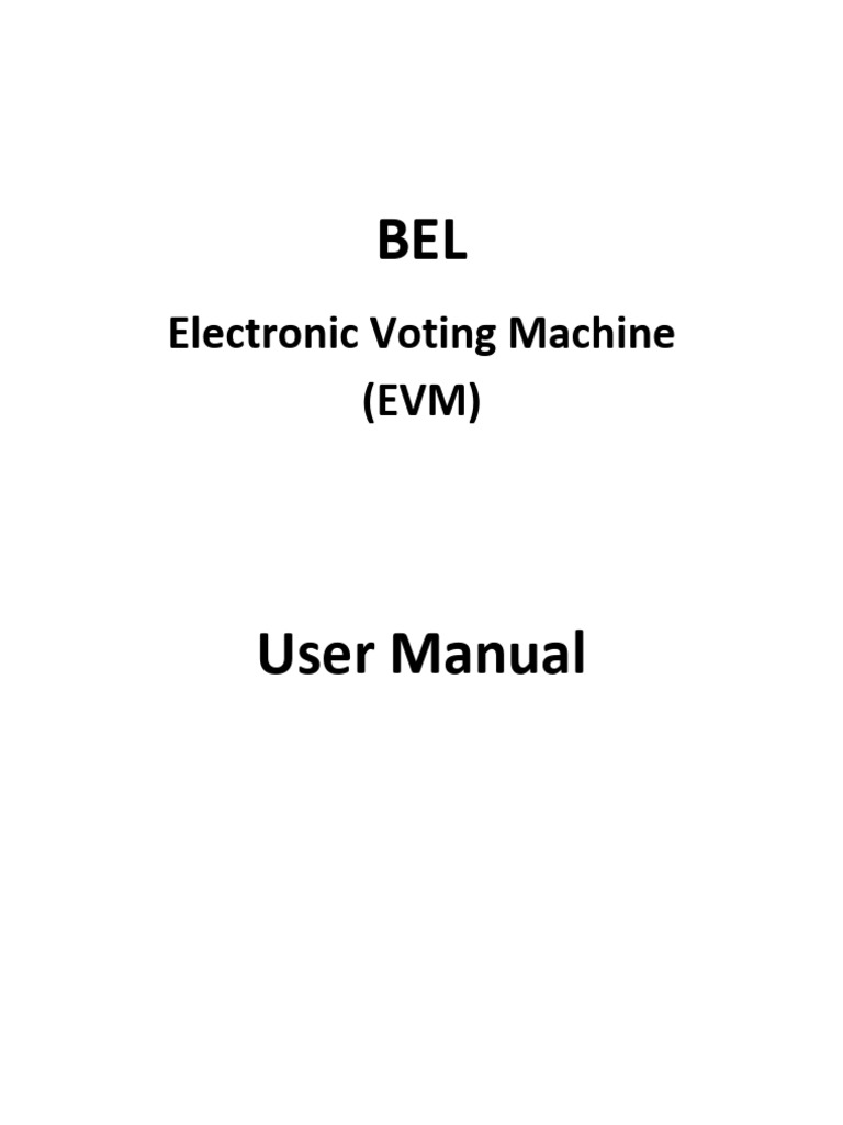 Electronicvotingmachine Evm Usermanual | PDF | Electronic Voting | Voting Machine