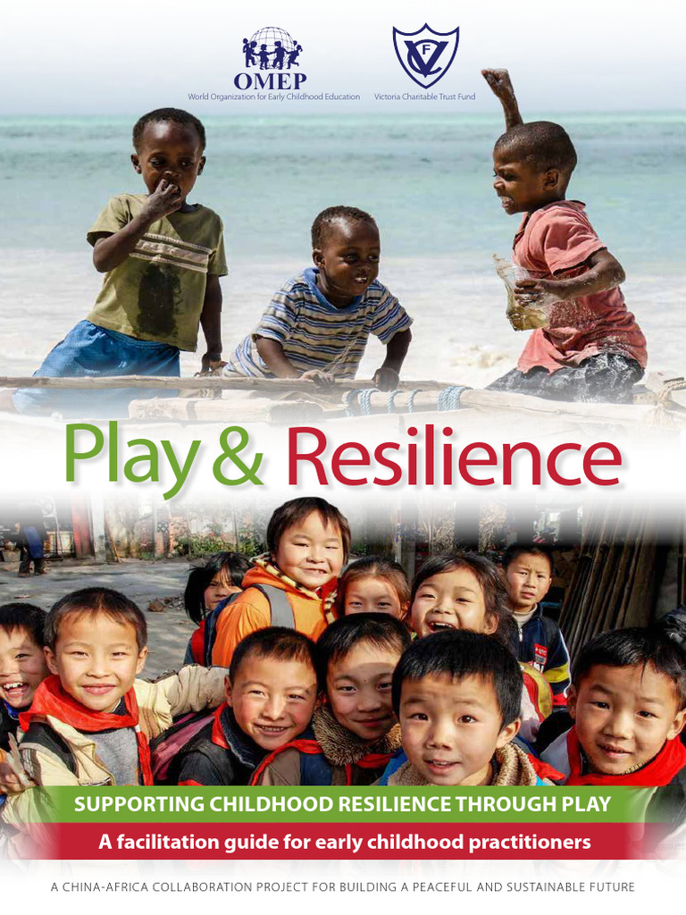 Play and Resilience - A Facilitation Guide For Early Childhood ...