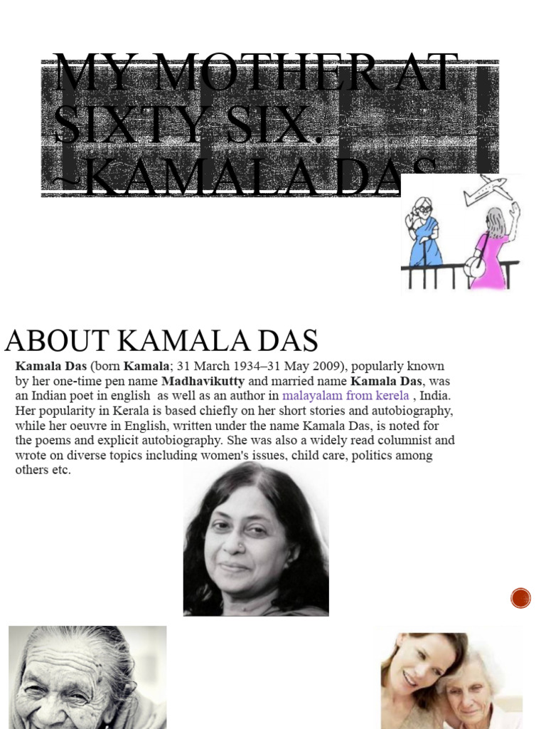 My Mother at Sixty Six. Kamala Das | PDF