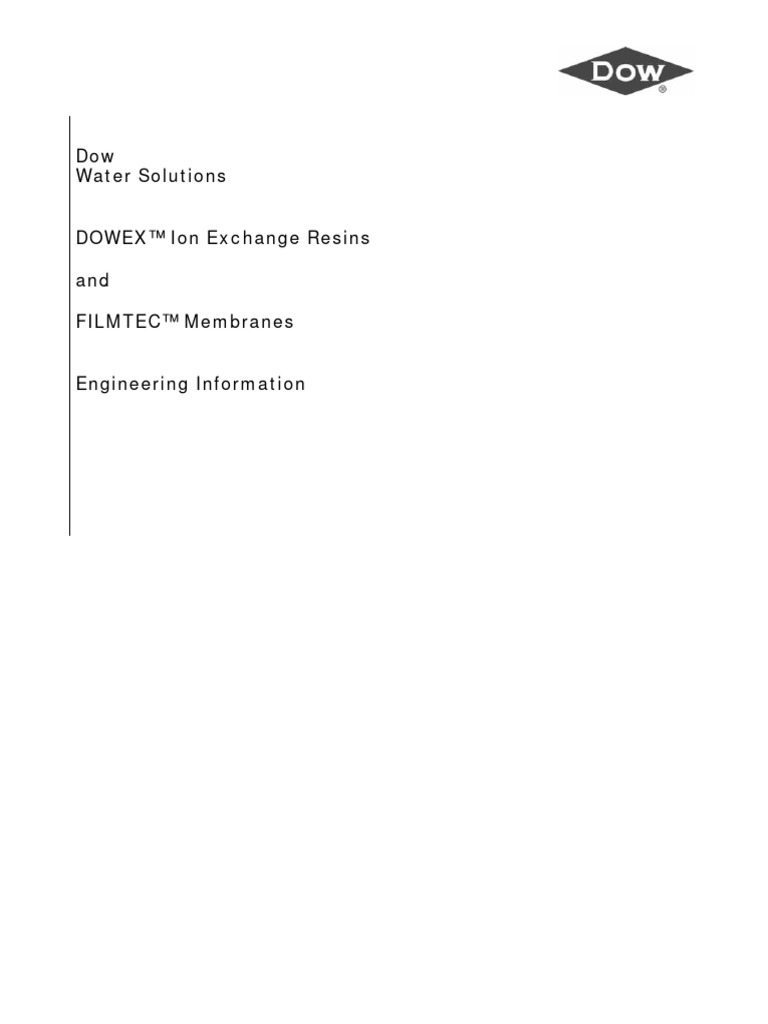 Dow Water Solutions DOWEX™ Ion Exchange Resins and FILMTEC™ Membranes ...