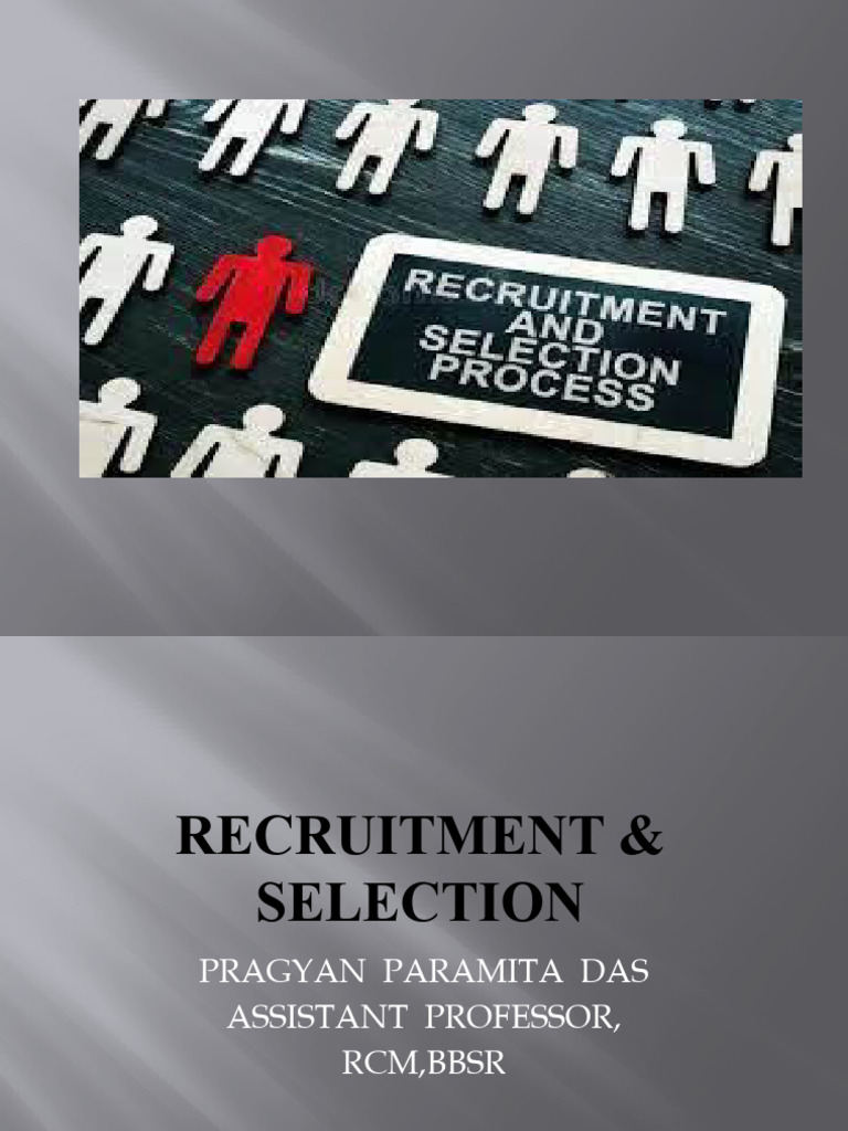 Recruitment and Selection Process Overview | PDF | Recruitment | Employment