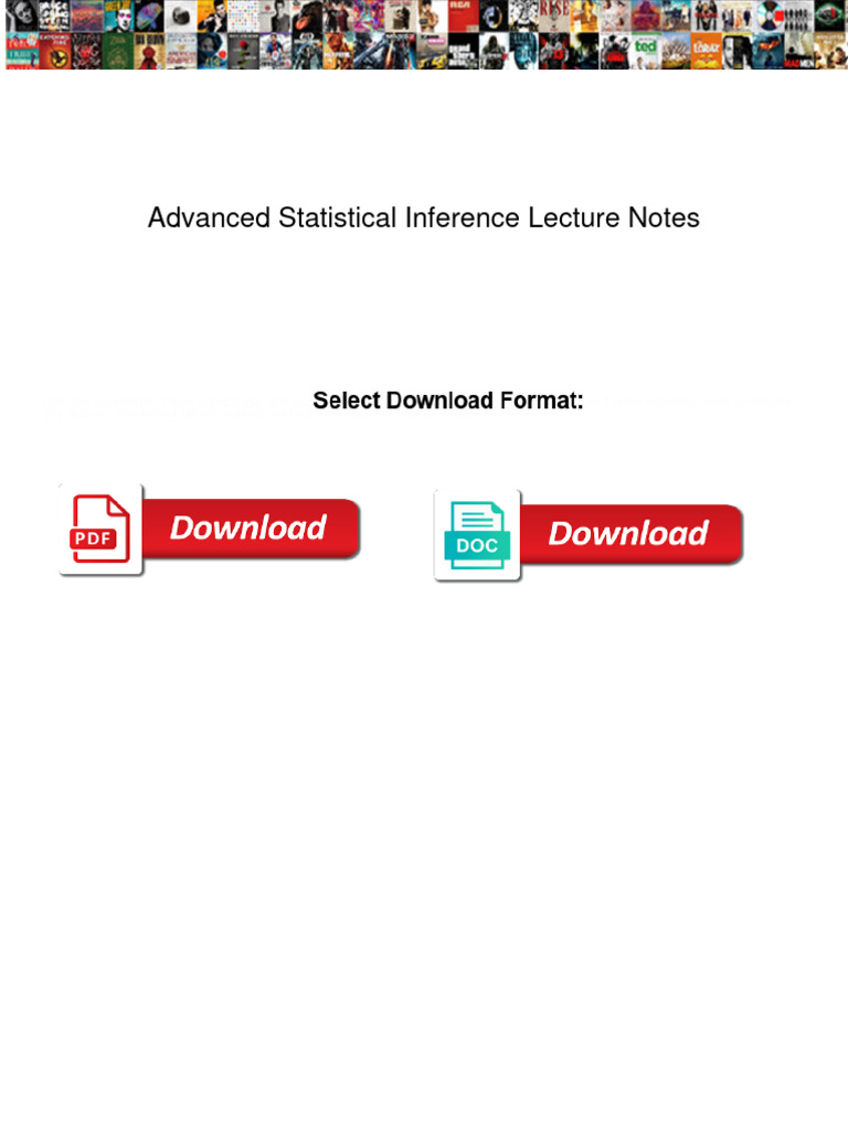 Advanced Statistical Inference Lecture Notes | PDF | Statistics ... Advanced Statistical Inference Lecture Notes | PDF | Statistics ...