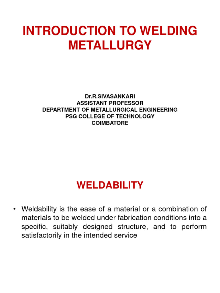 Introduction To Welding Metallurgy | PDF | Construction | Welding