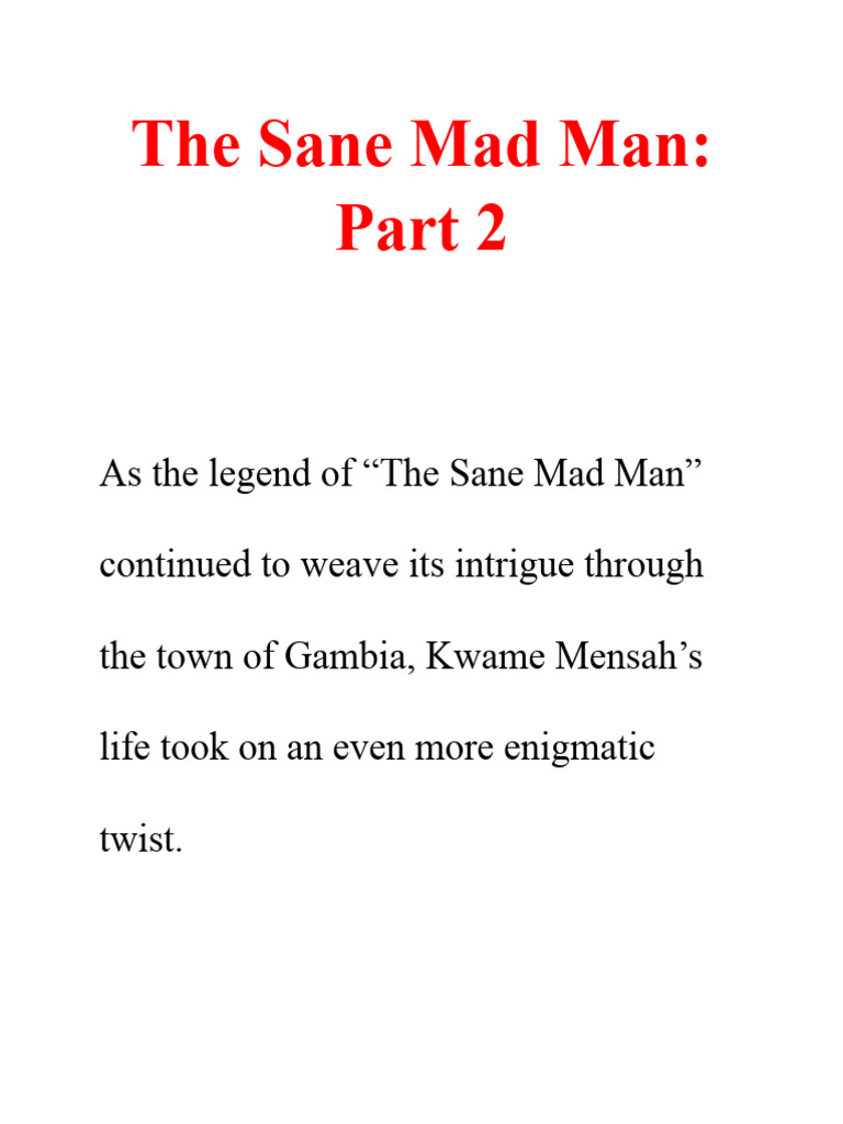 The Sane Mad Man. Part 2 | PDF