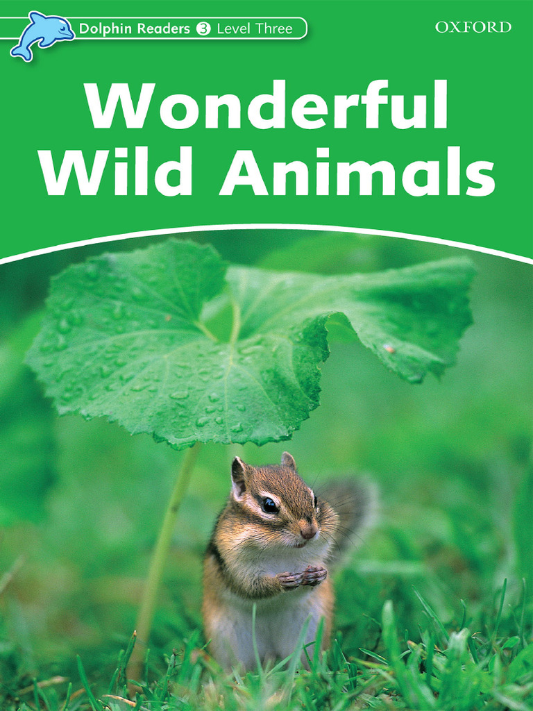 Dolphin Readers Level 3 Wonderful Wild Animals | PDF