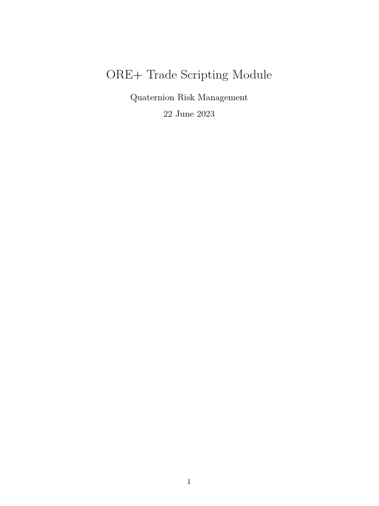 ORE+ Trade Scripting Overview | PDF | Derivative (Finance) | Risk Premium