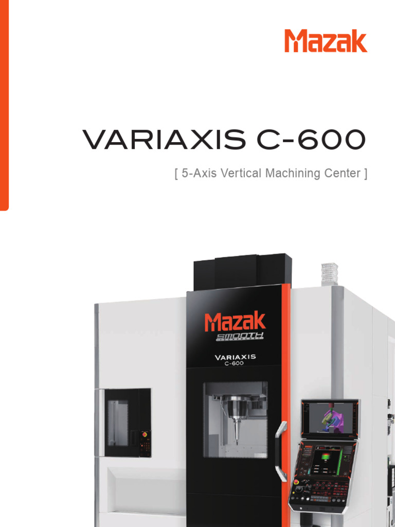 Mazak VARIAXIS C-600 5-Axis Mill | PDF | Machining | Automation
