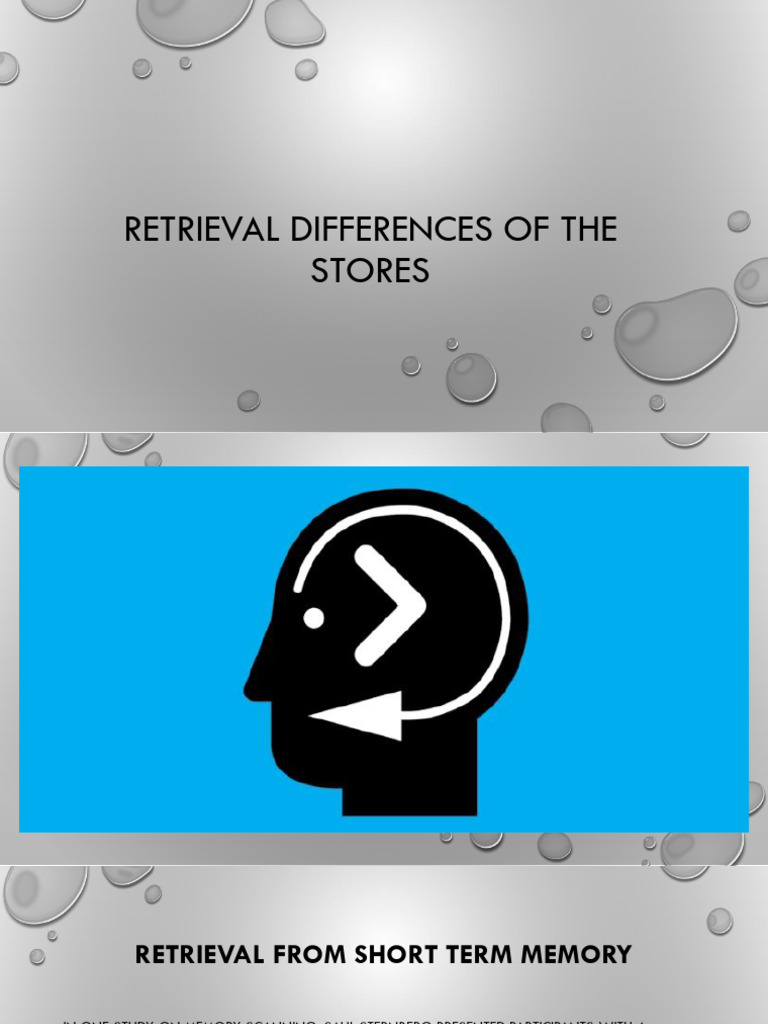 Retrieval Differences | PDF | Recall (Memory) | Psychological Concepts