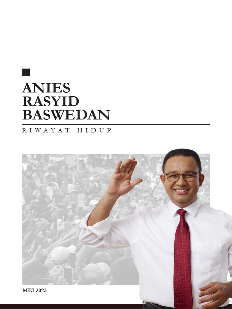 Riwayat Hidup Anies Rasyid Baswedan - Ver Mei 2023 | PDF
