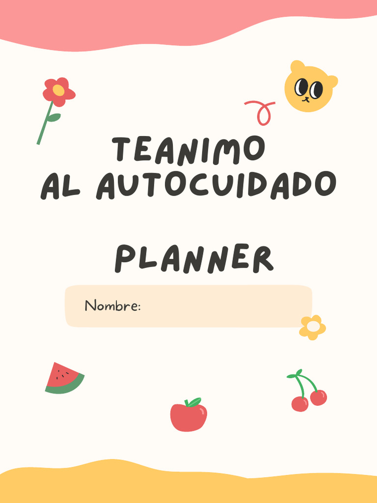 Planner TEANIMO Al AUTOCUIDADO | PDF | Conceptos psicologicos | Sicología