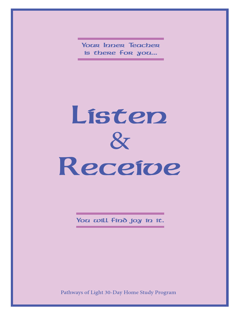 Listen & Receive | PDF | Thought | Feeling