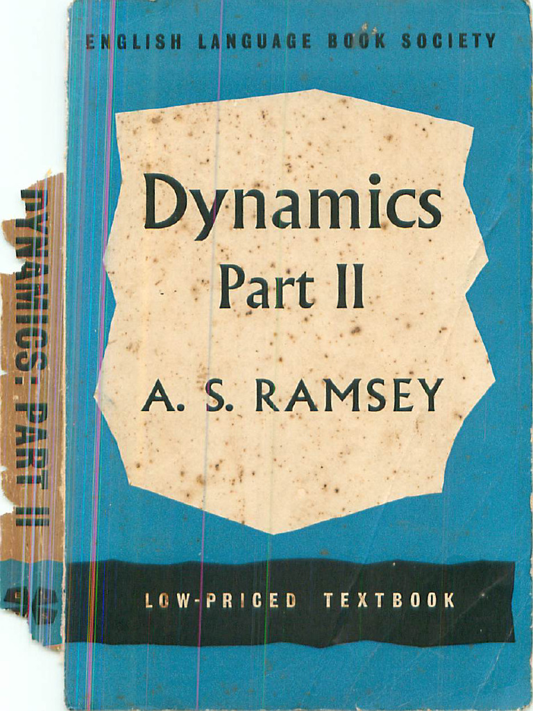Dynamics, Part II (A.s. Ramsey) (Z-Library) | PDF