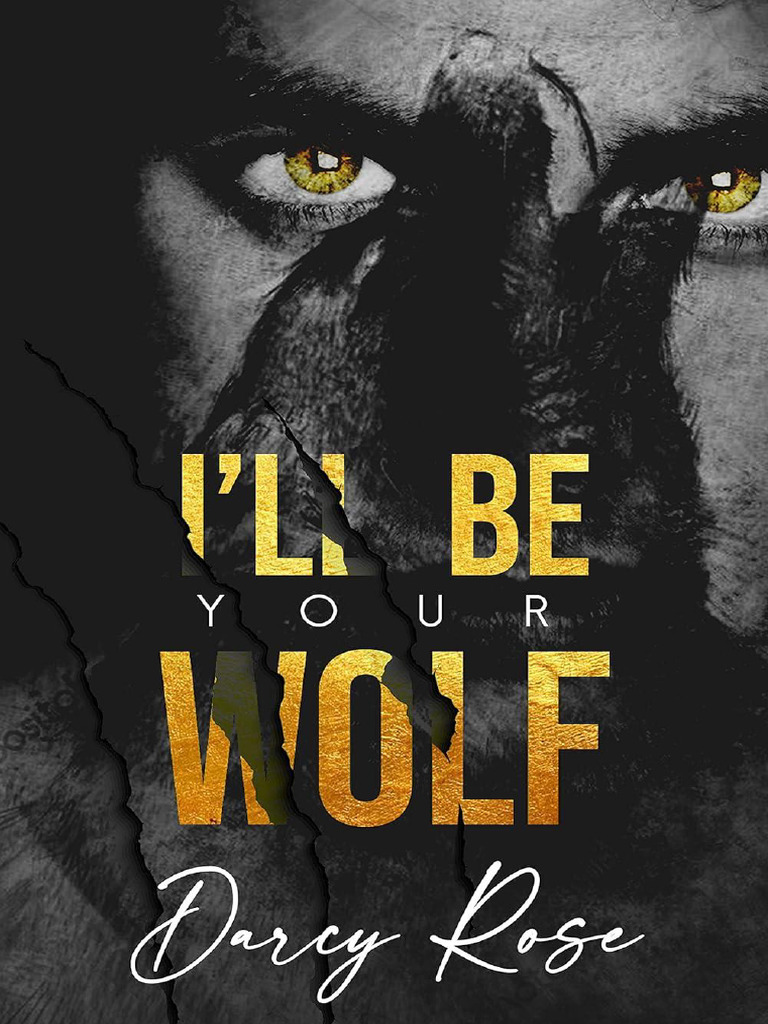 I'll Be Your Wolf - Darcy Rose | PDF