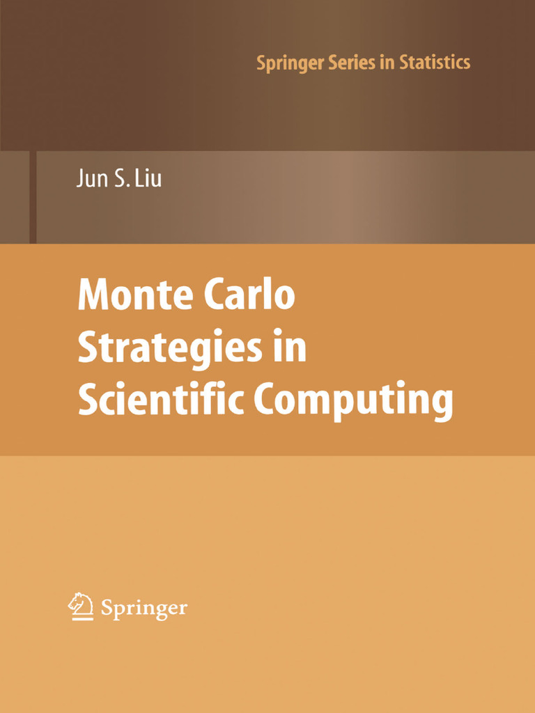 Jun S Liu 2001 Monte Carlo Strategies In Scientific Cotnputing Pdf