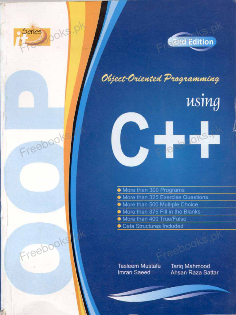 Object Oriented Programming (OOP) Using C++ (Freebooks - PK) | PDF ... Object Oriented Programming (OOP) Using C++ (Freebooks - PK) | PDF ...