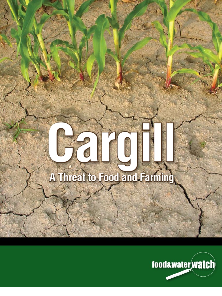 Cargill: A Threat To Food and Farming | PDF | Foods | Fertilizer