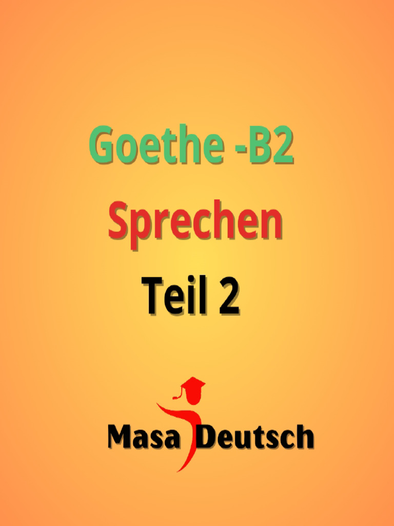 Goethe-B2 Sprechen - Teil2 | PDF