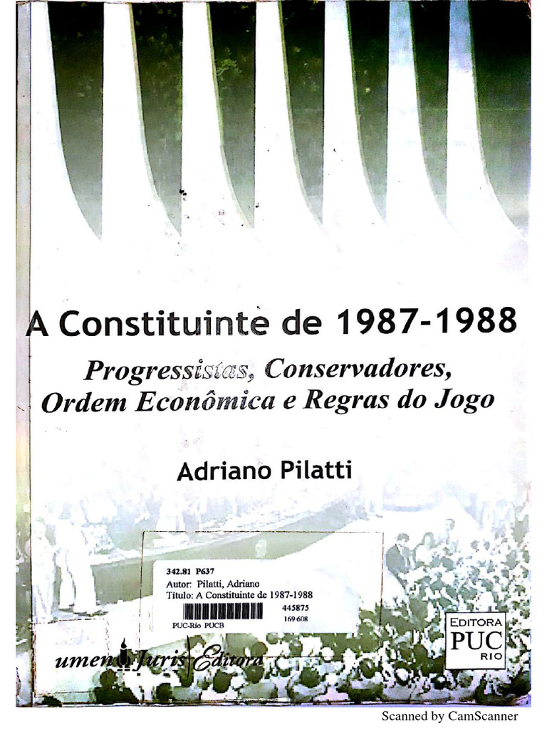 Livro Prof. Adriano Pilatti - A Constituinte de 1987-1988 - Compressed | PDF