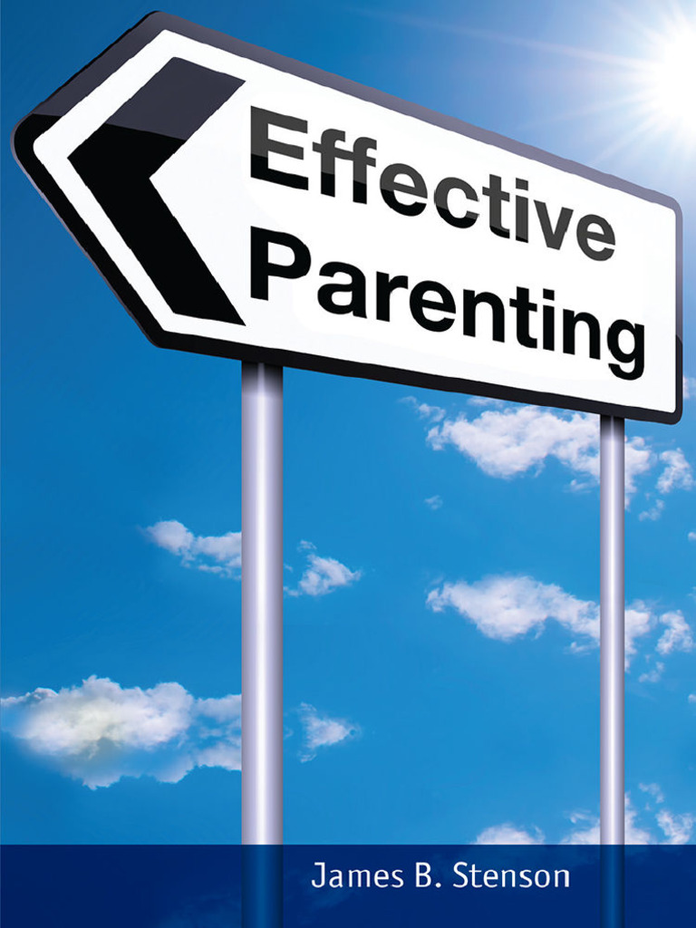 Effective Parenting (James B Stenson) (Z-Library) | PDF | Adolescence ...
