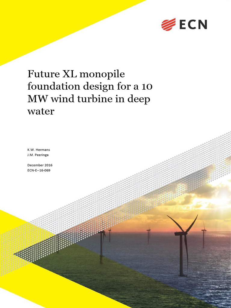 471 FUTURE XL MONOPILE DESIGN FOR A 10 MW WIND TURBIN IN DEEP WATER ...