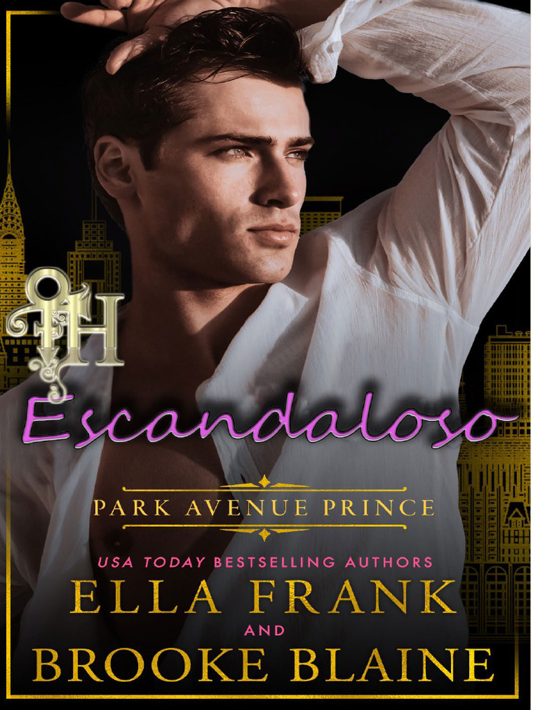 Ella Frank & Brooke Blaine - Los Príncipes de Park Avenue - 3 Escandaloso | PDF