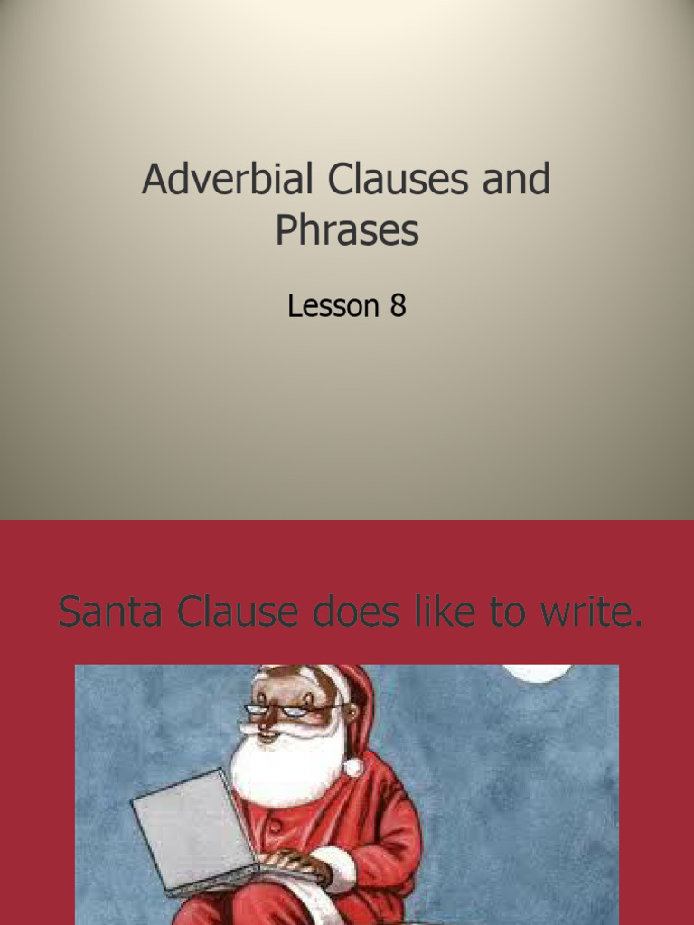 Understanding Adverbial Clauses | PDF | Adverb | Linguistic Typology