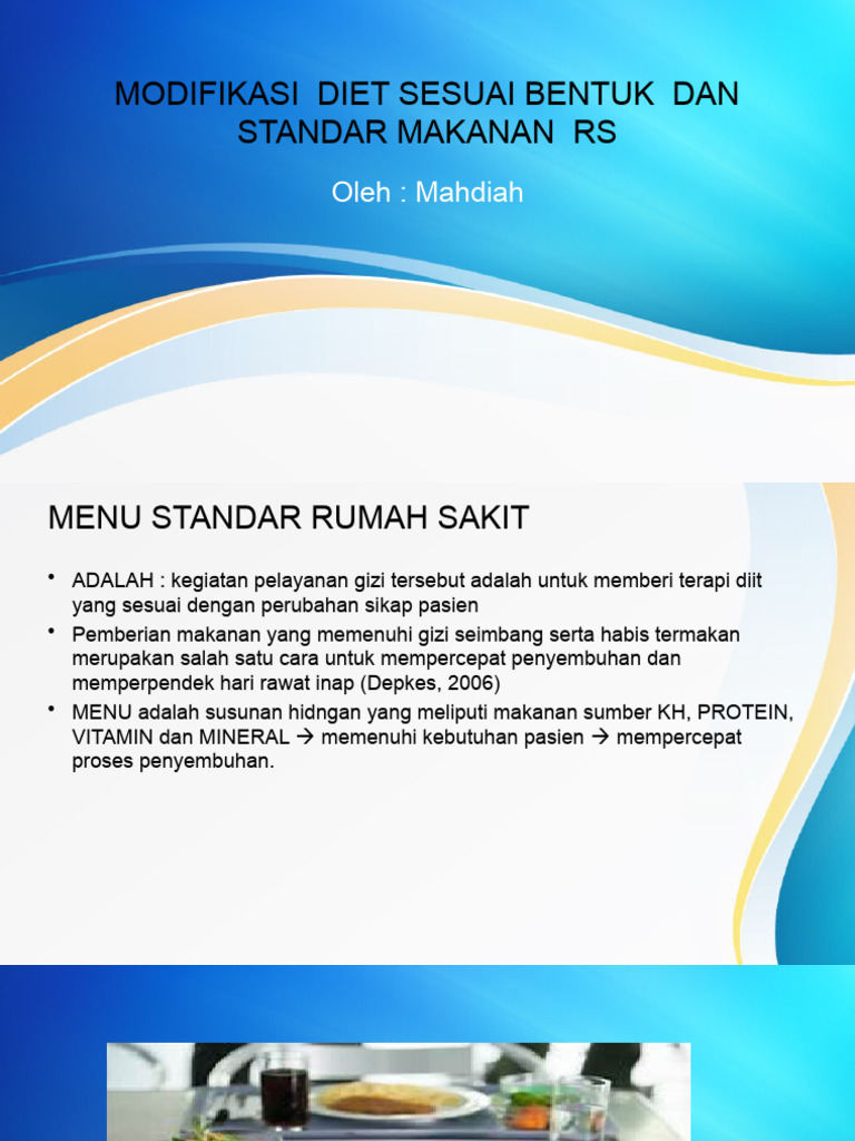 Modifikasi Diet Sesuai Bentuk Dan Standar Makanan RS | PDF