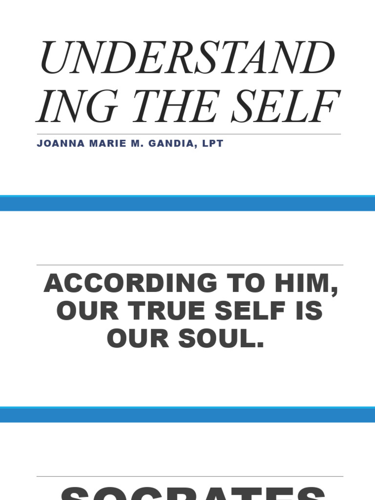 Understanding The Self | PDF | Soul | Philosophy Of Self