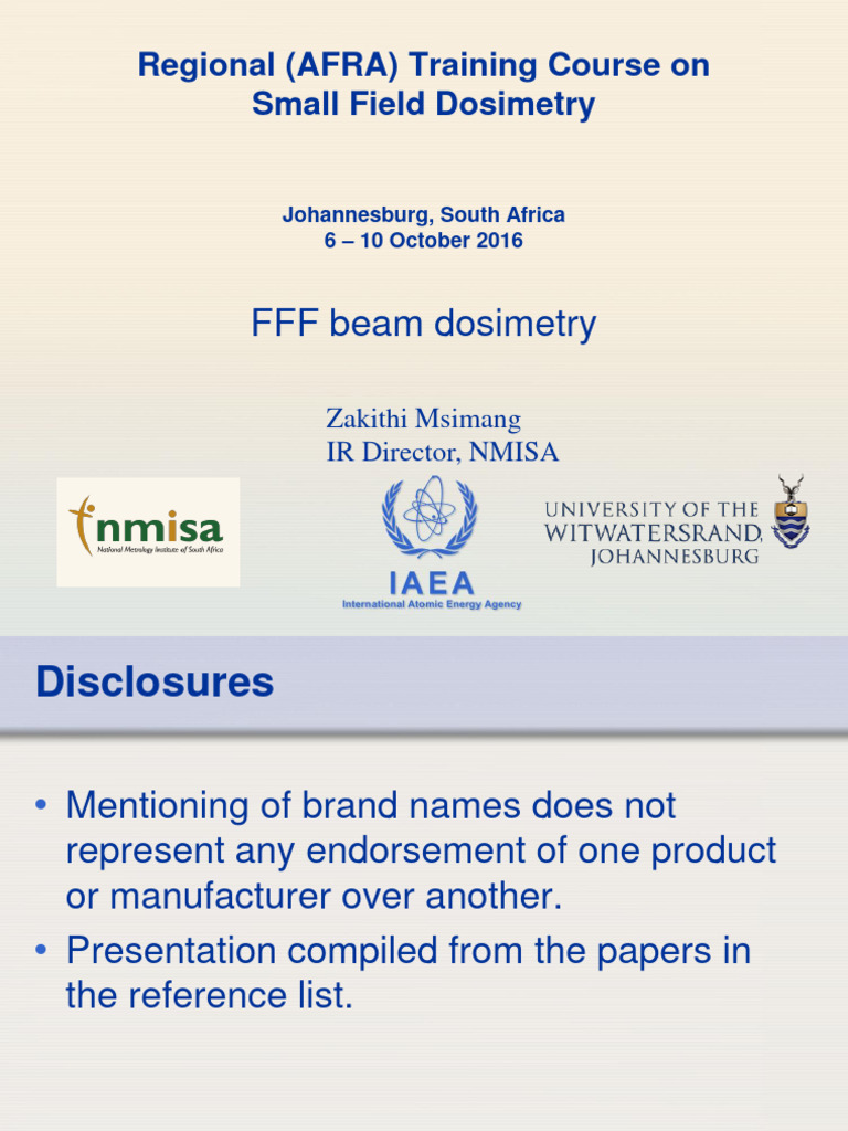 FFF Beam Dosimetry: Regional (AFRA) Training Course On Small Field ...