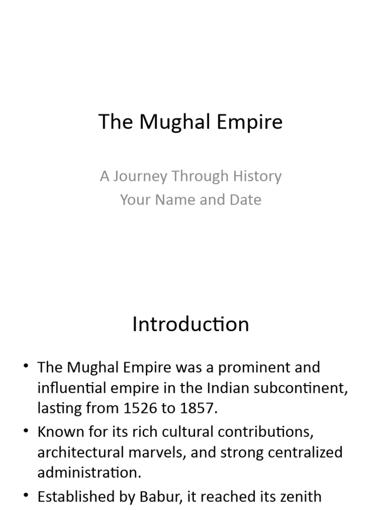 Mughal Empire Presentation | PDF | Mughal Empire