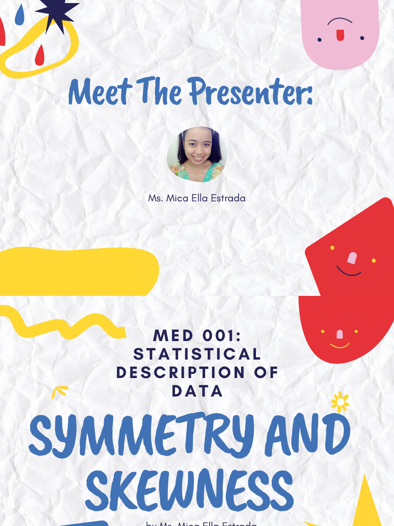 Med 001 Statistical Description Of Data Symmetry And Skewness Pdf Statistics Skewness