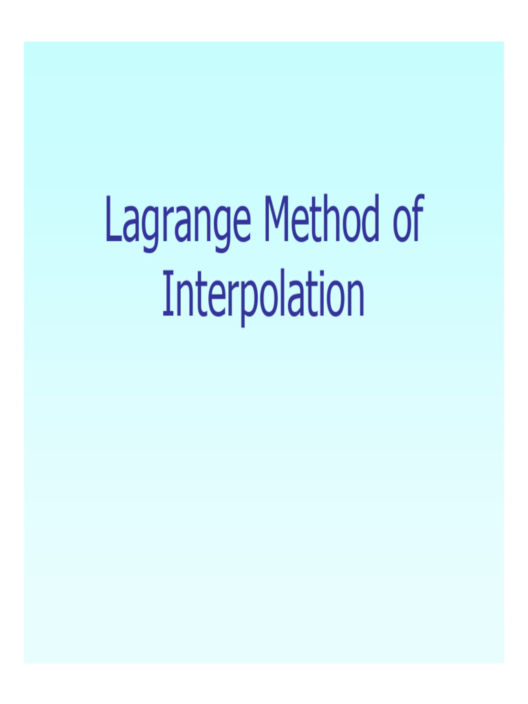 9 Lagrange Interpolation | PDF | Interpolation | Algorithms