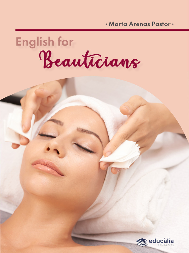 English for Beauticians Guide | PDF | Face | Skin Care