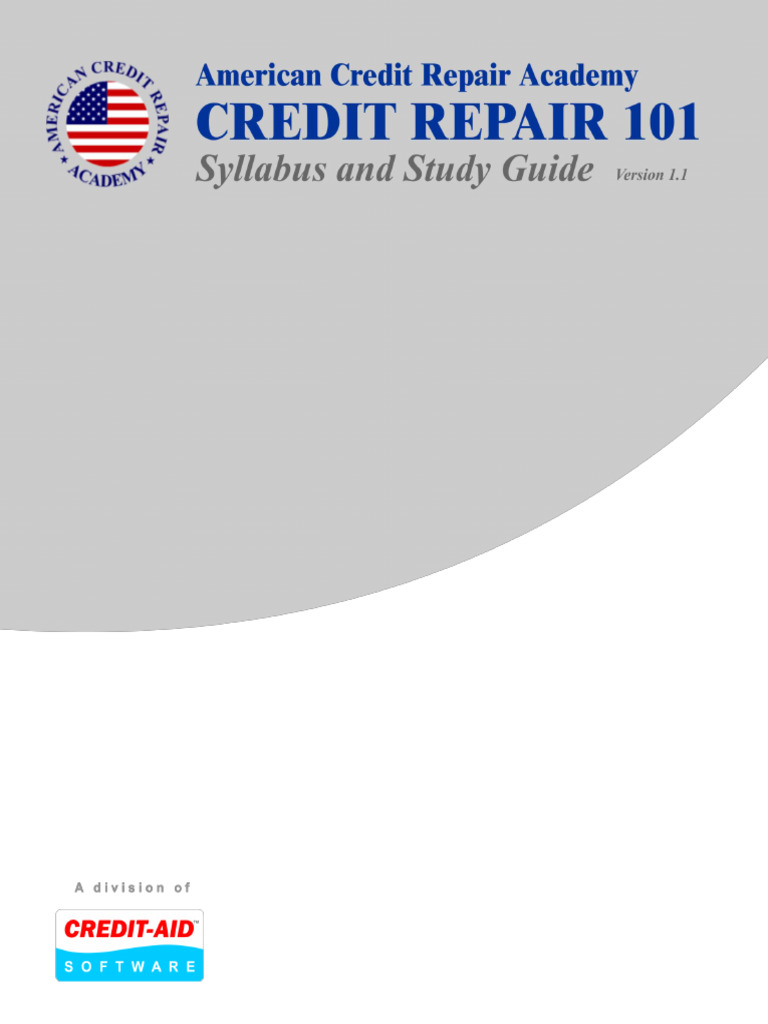 American Credit Academy 101 Study Guide | PDF | Credit History | Credit