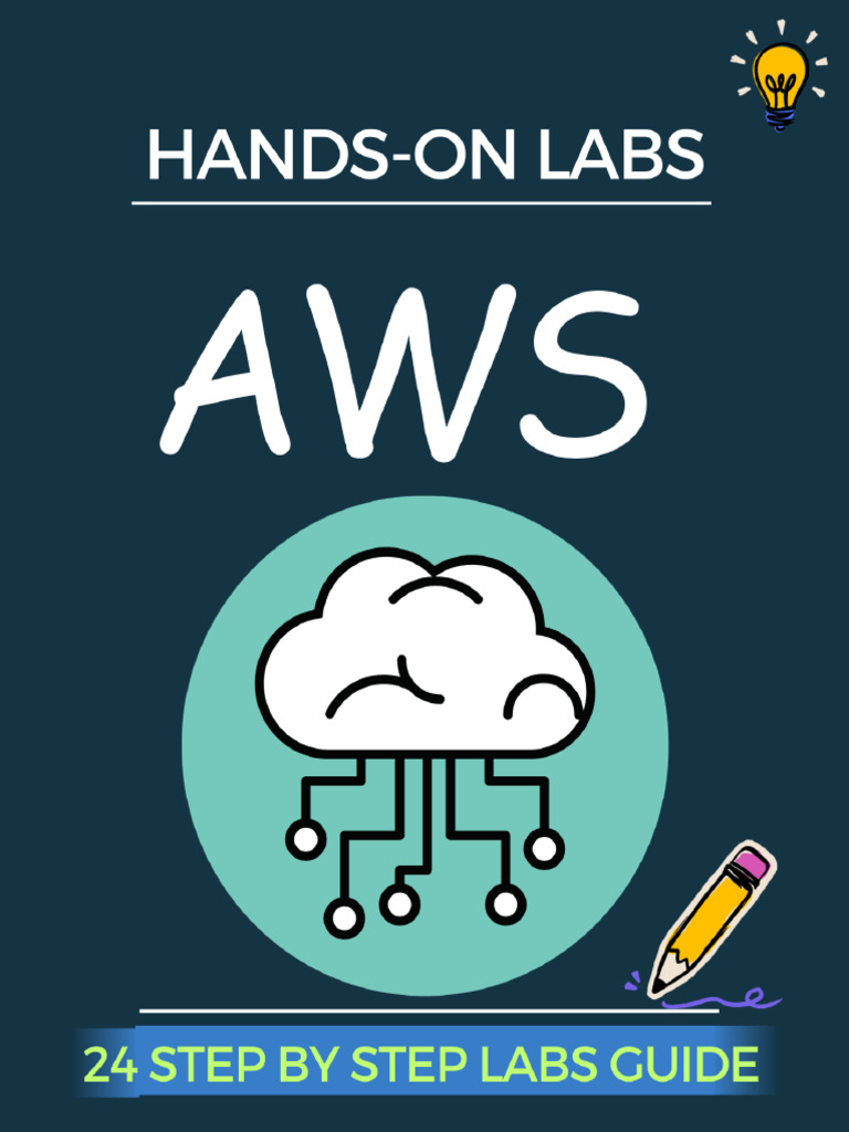 AWS - Hands-On Labs Step by Step Guide | PDF | Amazon Web Services | Information Technology