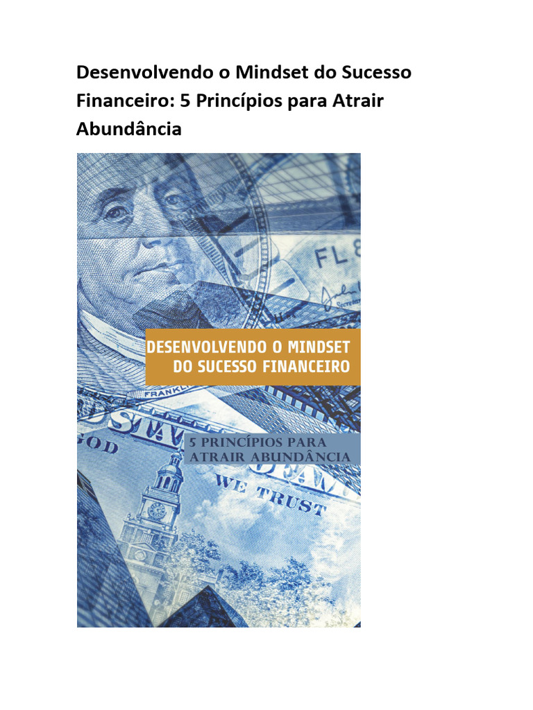 Desenvolvendo o Mindset Do Sucesso Financeiro 5 Princípios para Atrair Abundância | PDF ...