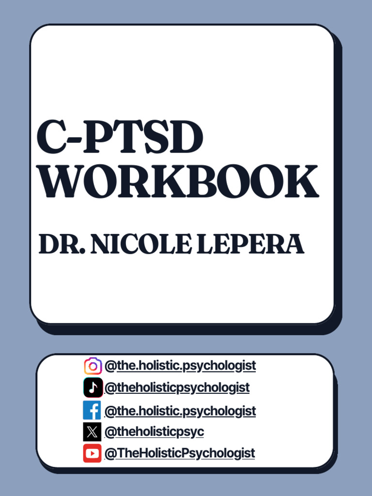 C-PTSD Workbook | PDF | Complex Post Traumatic Stress Disorder ...