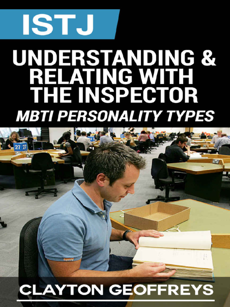 ISTJ - Understanding Relating With The Inspector (Clayton Geoffreys) (Z-Library) | PDF ...
