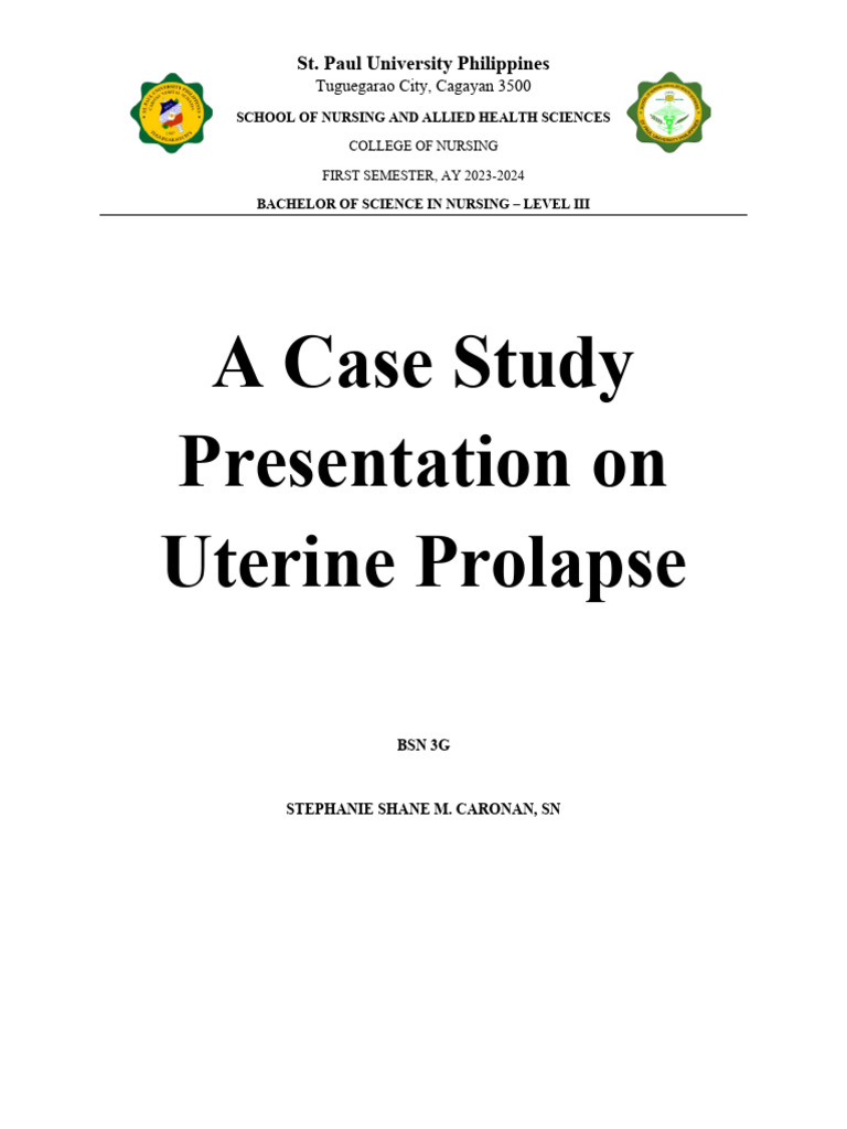 Uterine Prolapse Case Study | PDF | Uterus | Urinary Incontinence