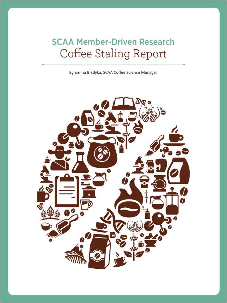 SCAA+Member+ Driven+Research+Coffee+Staling+Report | PDF | Coffee ...