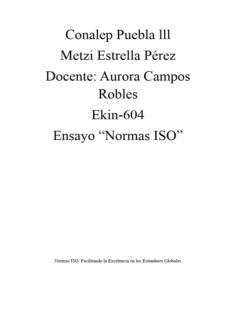 Conalep Puebla LLL Metzi Estrella Pérez Docente: Aurora Campos Robles Ekin-604 Ensayo "Normas ...