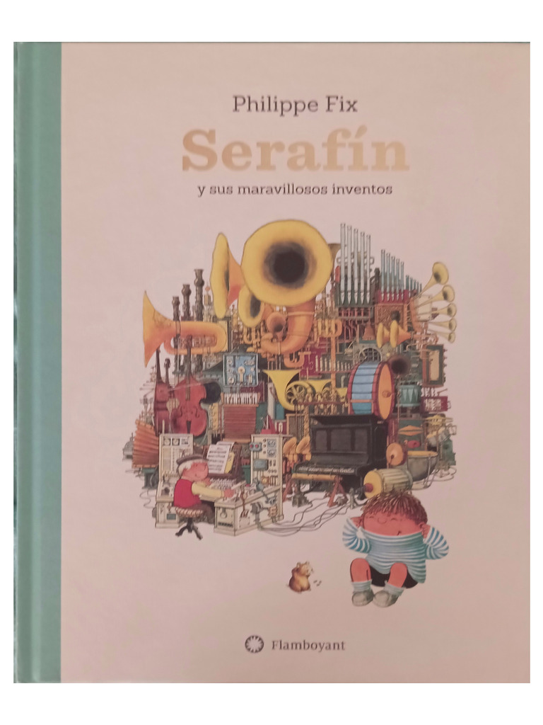 Serafín y Sus Maravillosos Inventos | PDF