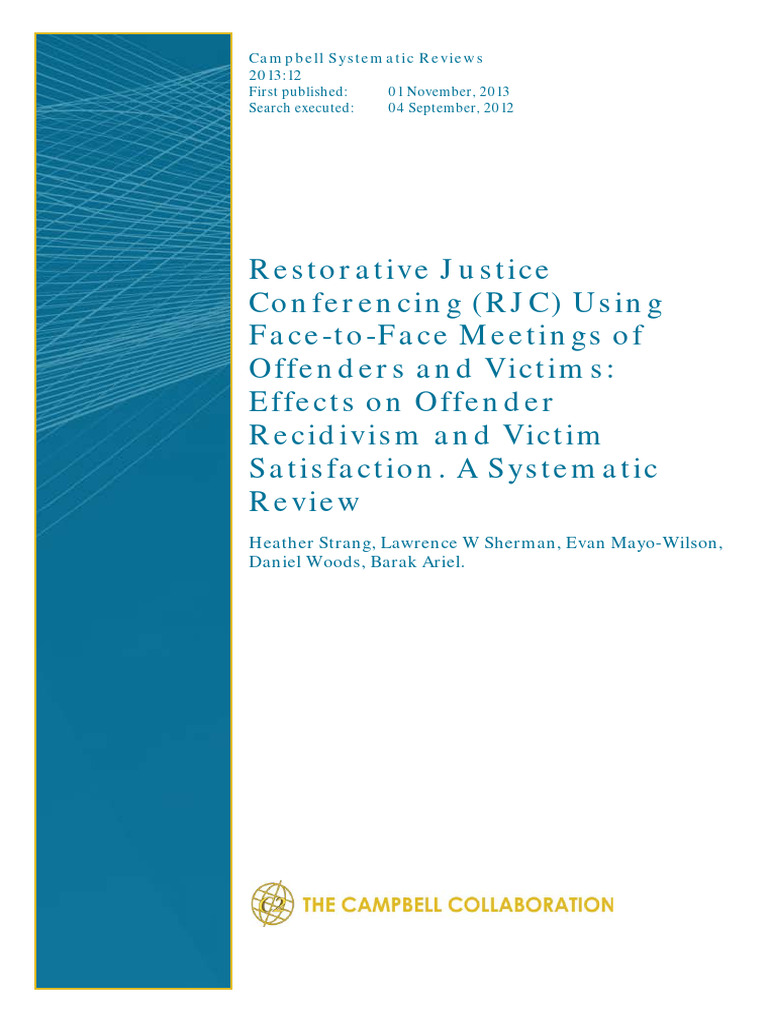 Campbell Systematic Reviews - 2013 - Strang - Restorative Justice Conferencing RJC Using Face To ...