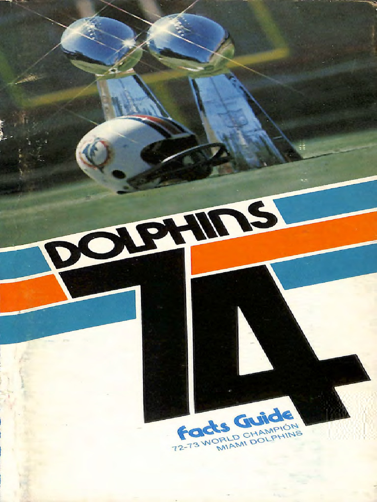 Dolphins, 1974 Media Guide (Miami) (C) | PDF | Super Bowl ...