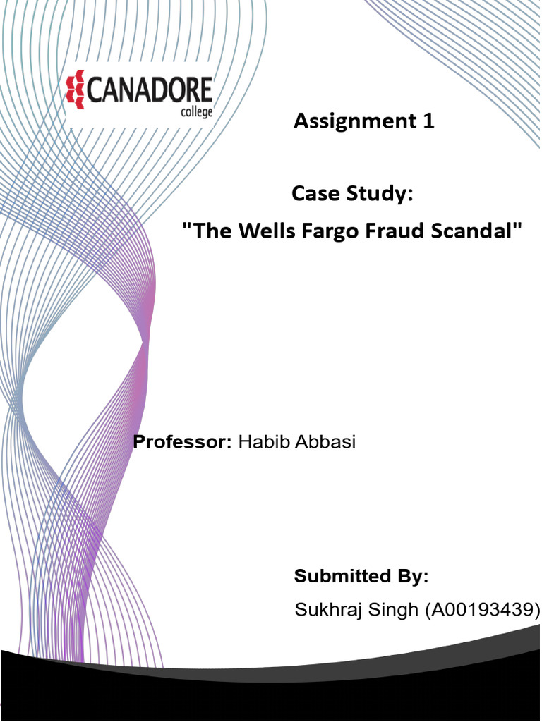 Case Study Assignment | PDF | Wells Fargo | Regulatory Compliance