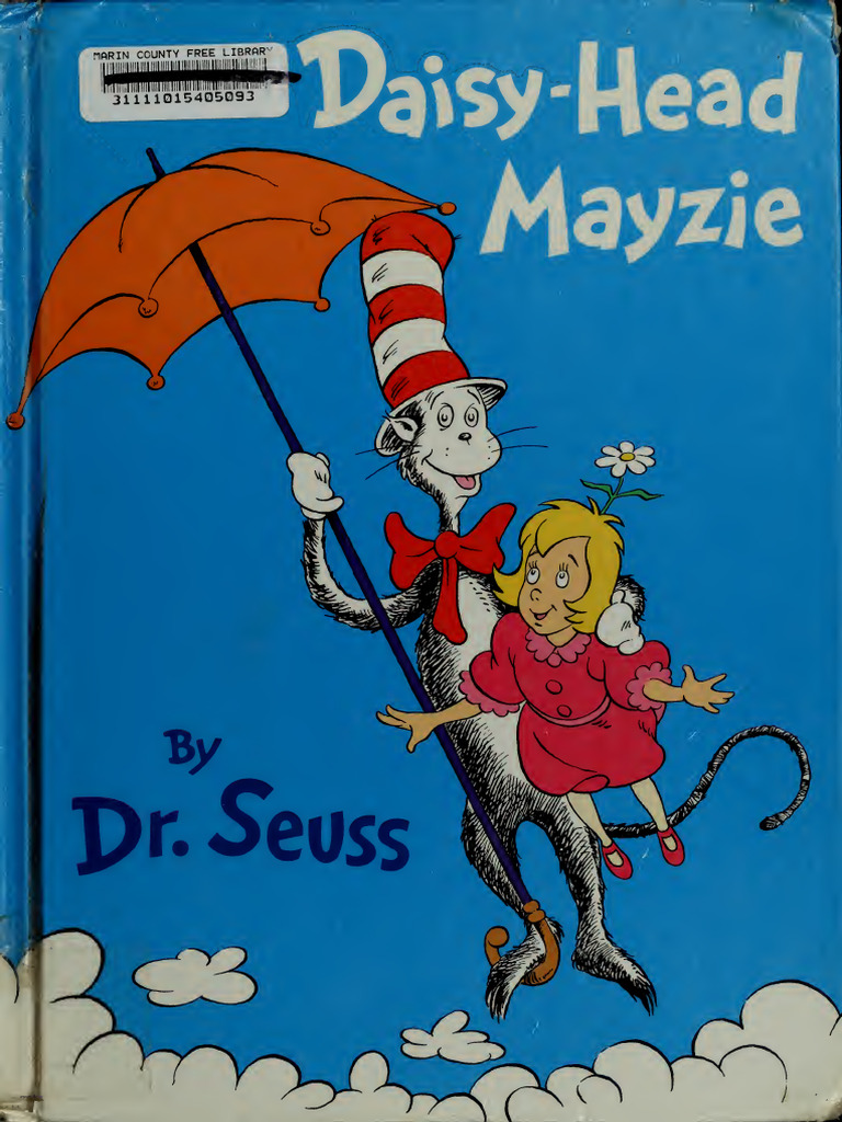 Daisy-Head Mayzie (Dr. Seuss) (Z-Library) | PDF | Dr. Seuss