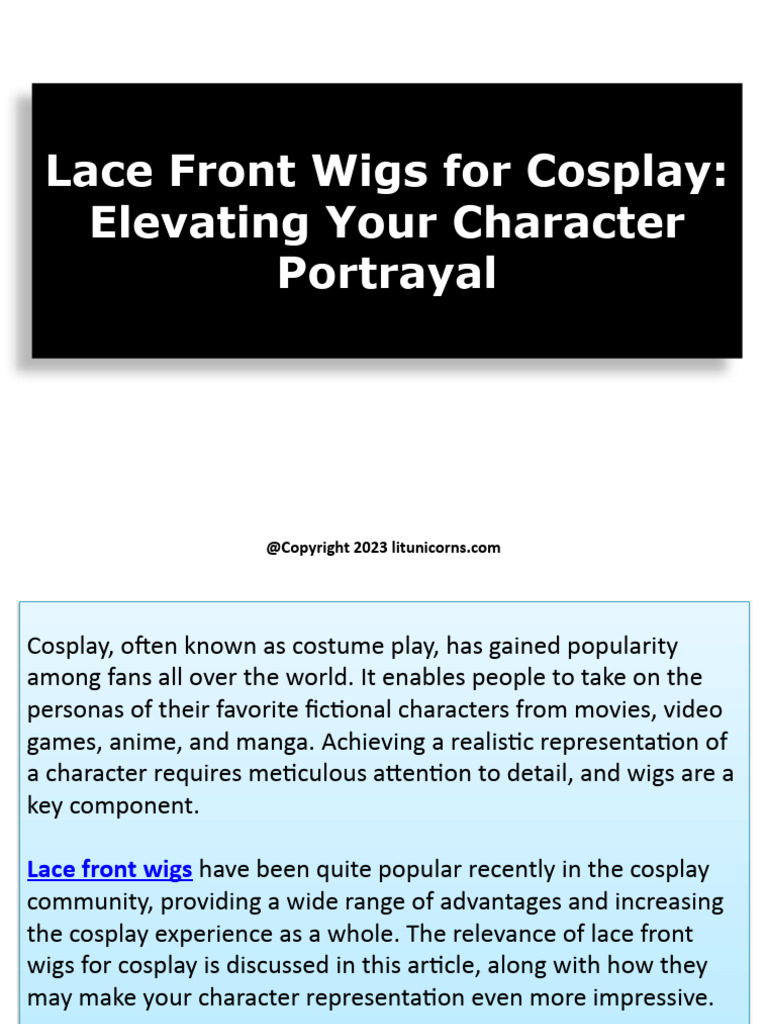 Lace Front Wigs For Cosplay Elevating Your Character Portrayal | PDF ...