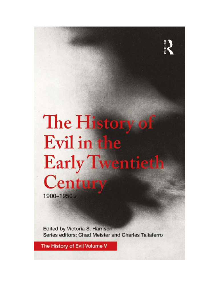 Victoria S. Harrison - The History of Evil 5 - Early Twentieth Century ...