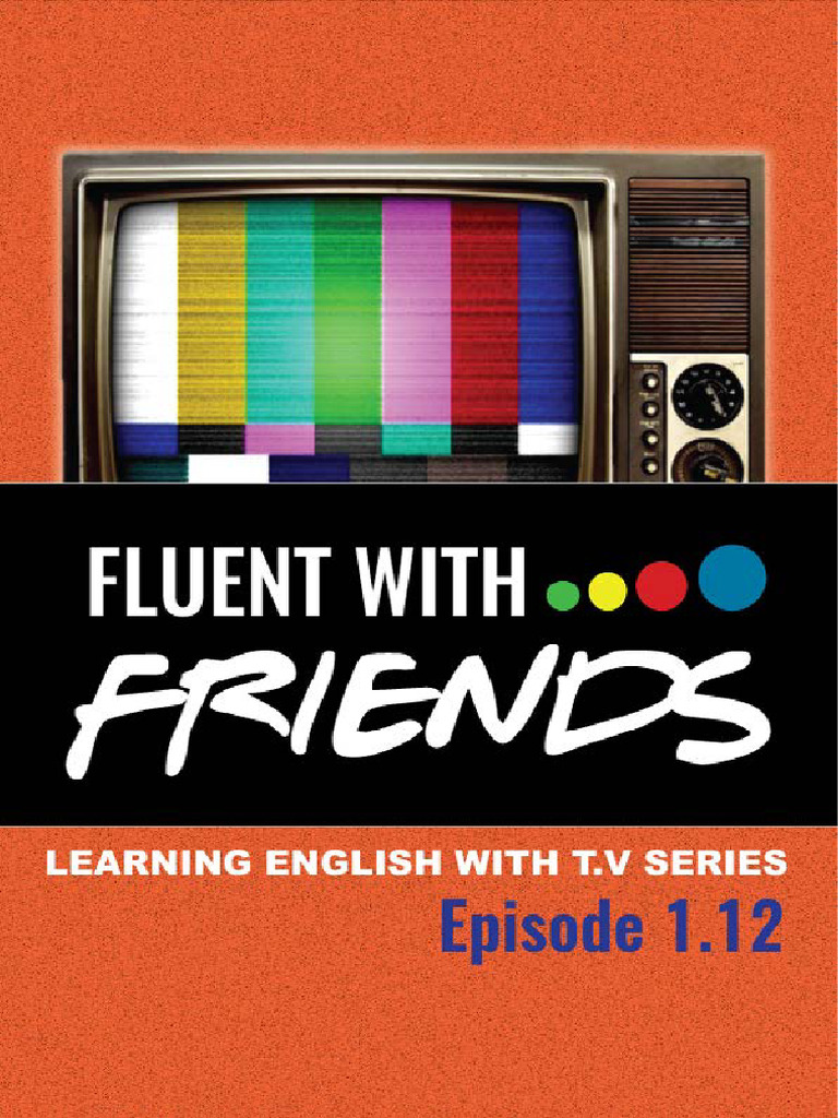 The One with a Dozen Lasagnas | PDF